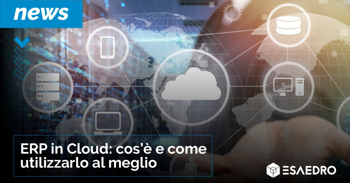 ERP in Cloud: il gestionale per le PMI - Esaedro